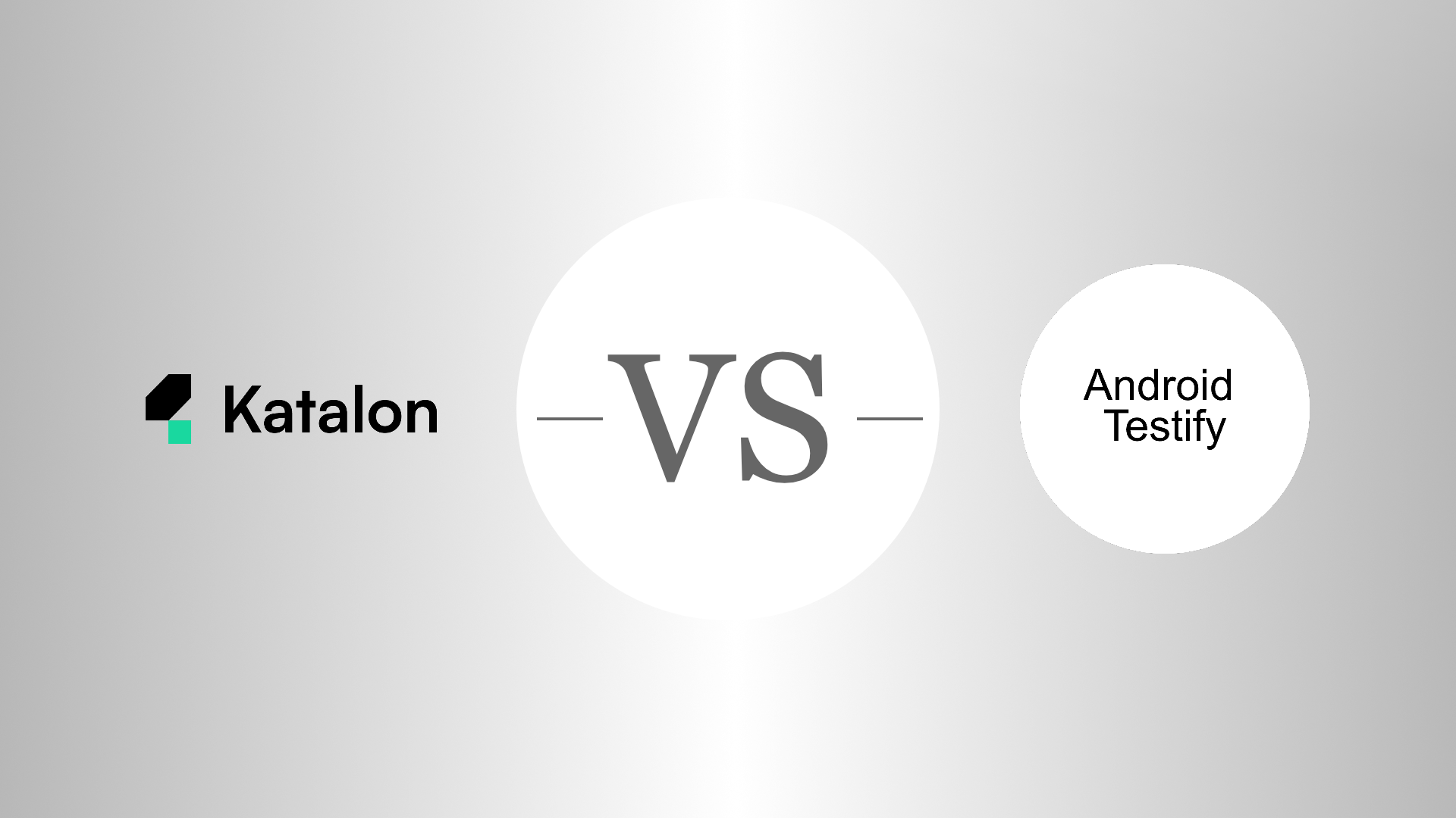 Katalon vs Android Testify - Repeato